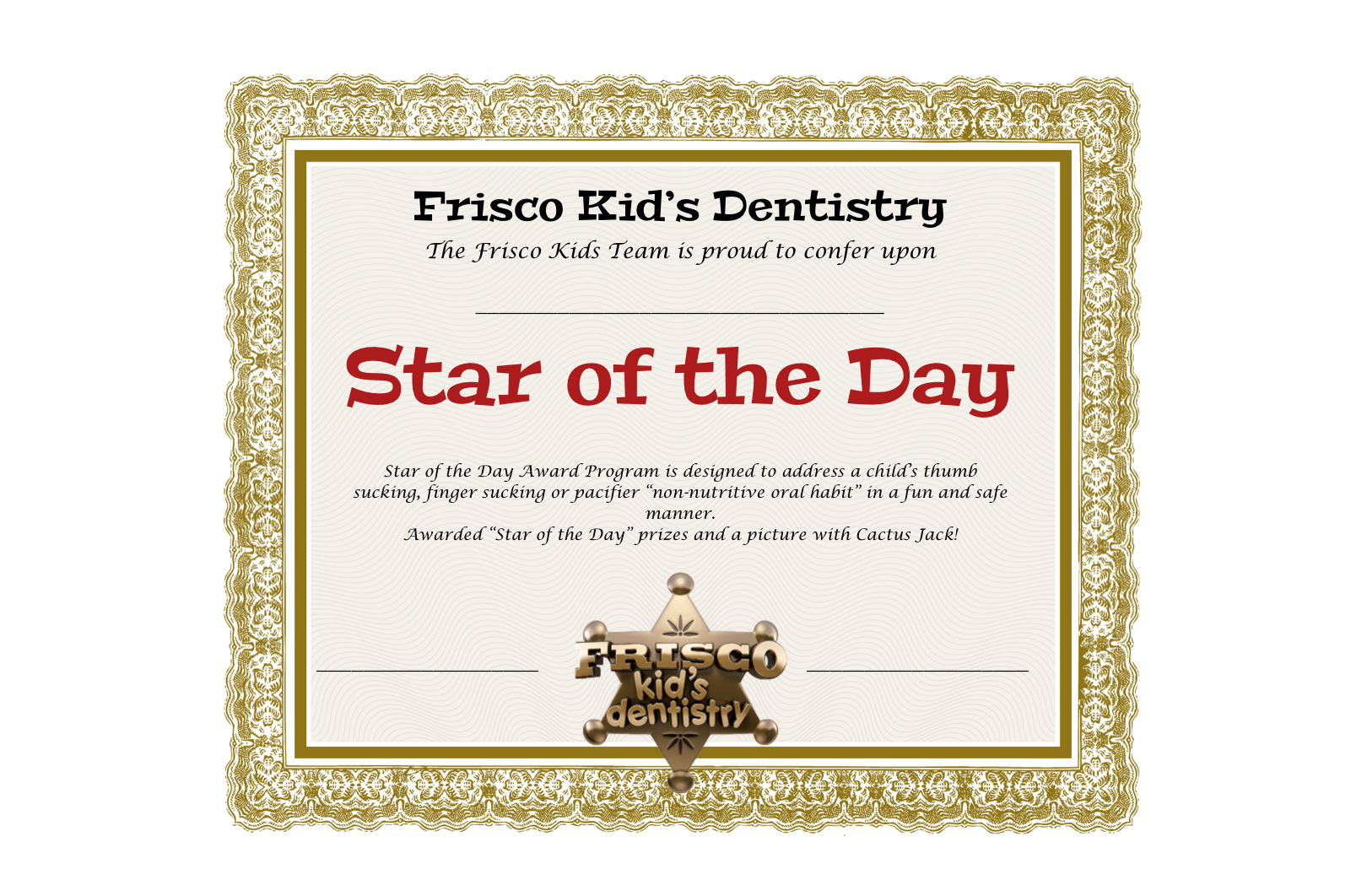 Lonestar Kids DDS Star of the Day Award Program